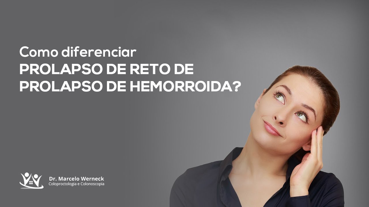 Diferença entre prolapso retal e hemorroida: como distinguir?
