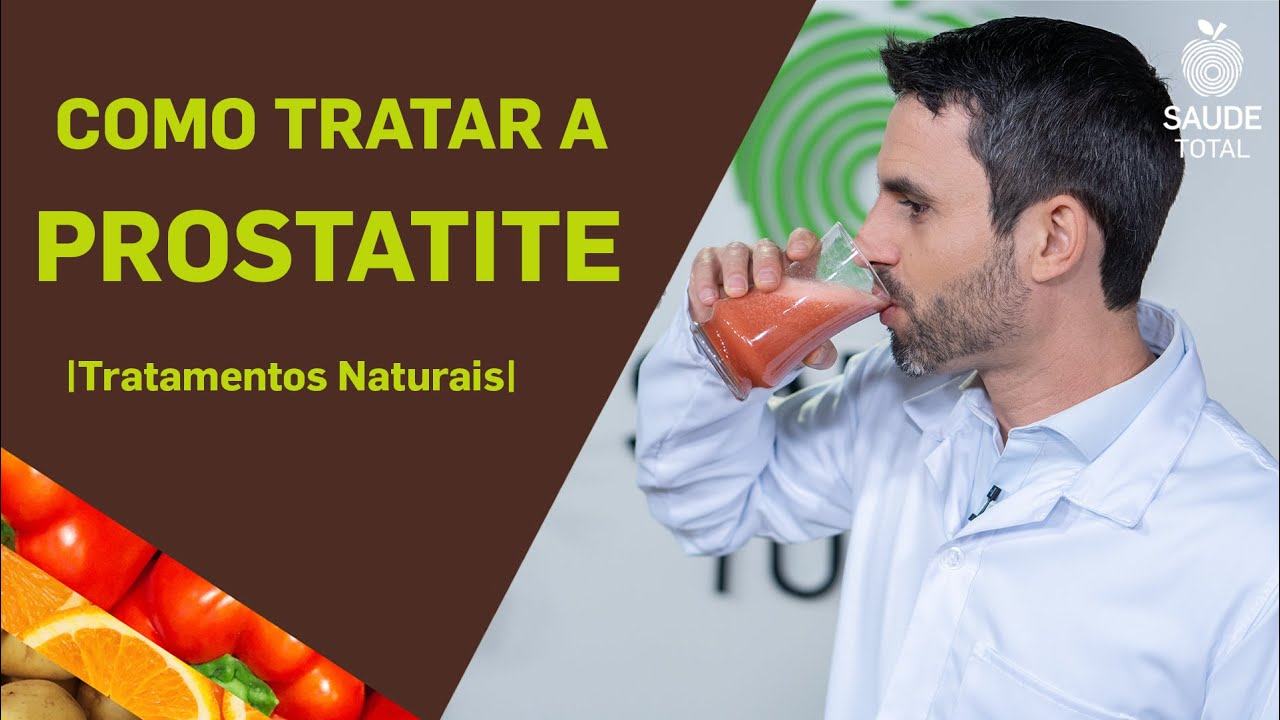 Tratamento natural para prostatite e saúde total